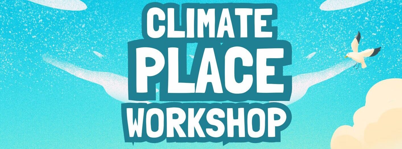 Climate Action Fife | Climate Place Workshops